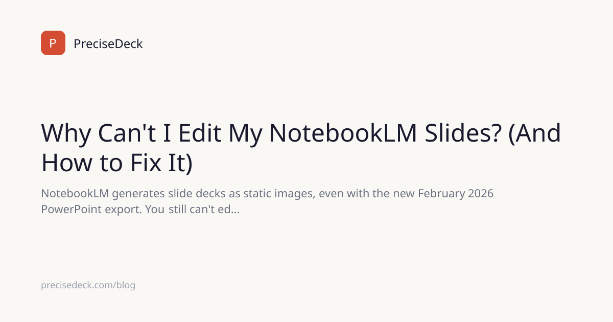 Why Can't I Edit My NotebookLM Slides? (And How to Fix It ...